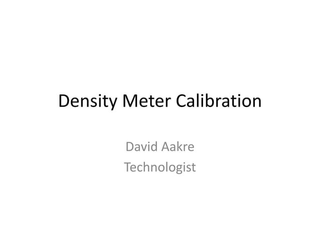 Density meter calibration | PPTX