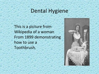 Dental Hygiene | PPT