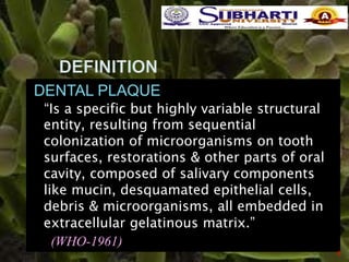 Dental-Plaque-1-202110221511350.pptx | Dental Health | Diseases and ...