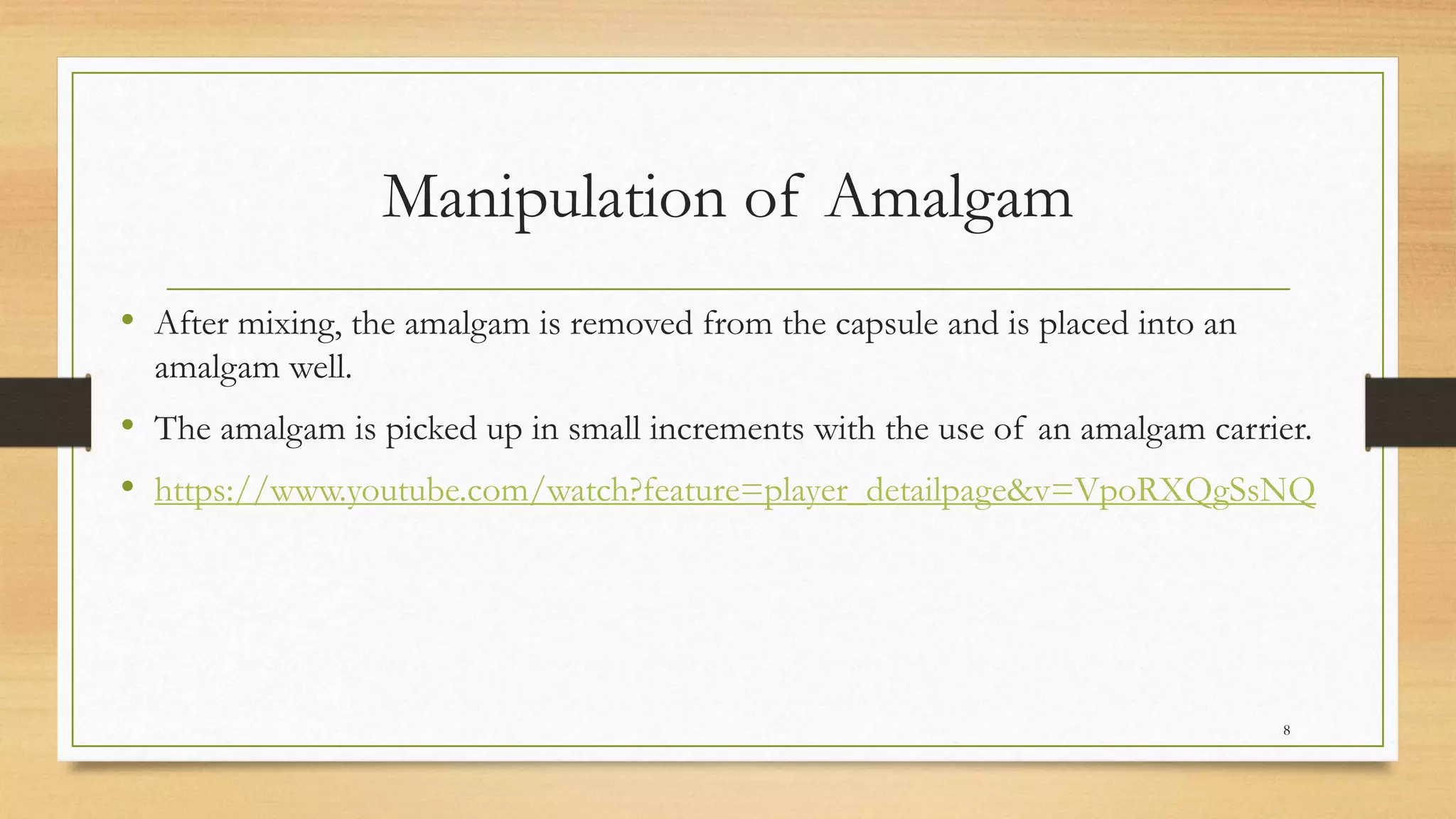 Dental Amalgam: Part 2 | PPTX