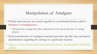 Dental Amalgam: Part 2 | PPTX