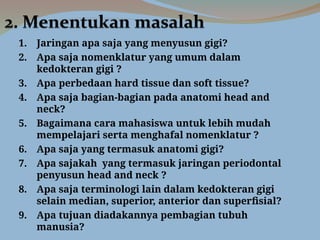 Dental Anatomi, anatomi gigi geligi modul | PPT