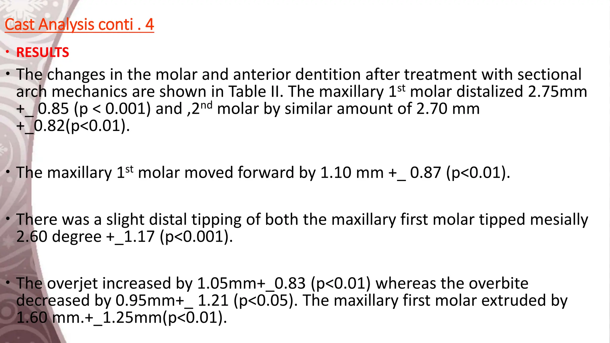 Dental and Skeletal changes after intraoral molar distalization with ...