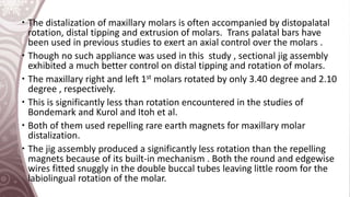 Dental and Skeletal changes after intraoral molar distalization with ...