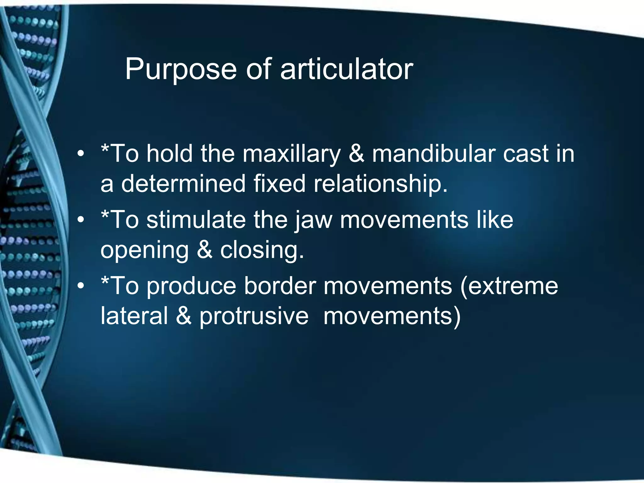 Dental articulators | PPTX