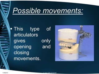 Dental articulators | PPTX
