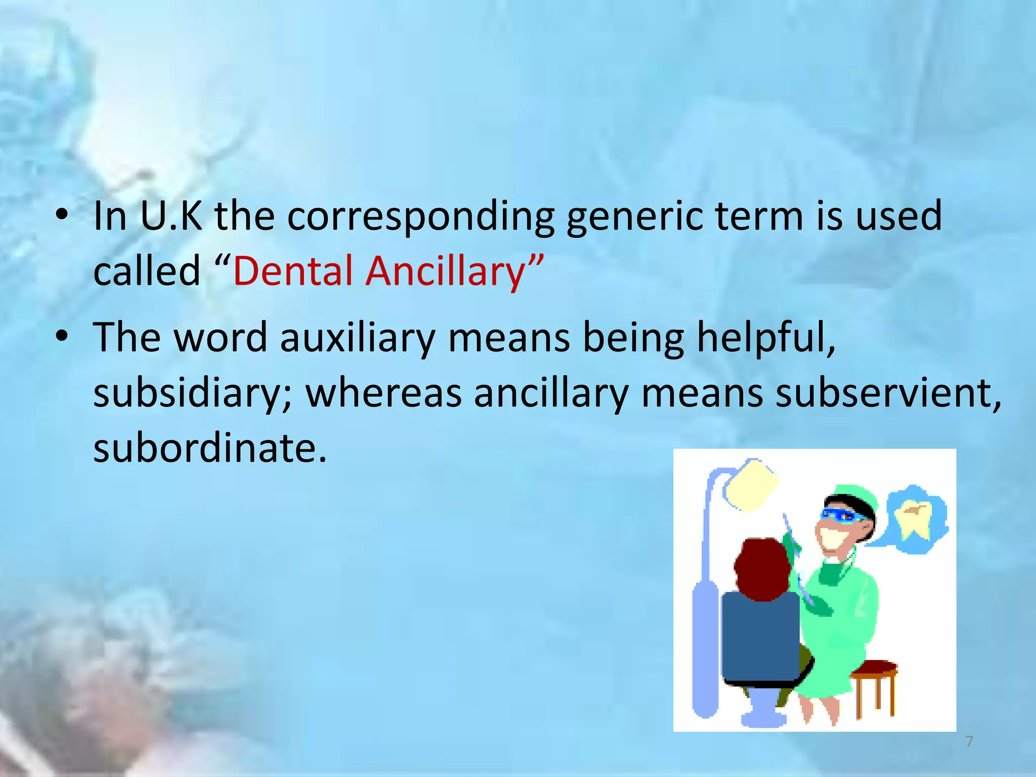 Dental auxiliary | PPTX