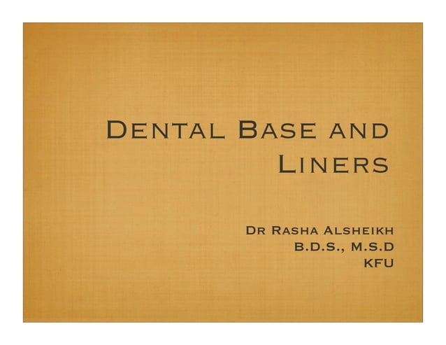 Dental bases and liners | PDF | Dental Health | Diseases and Conditions