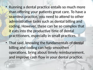 Dental Billing and Coding- A Guide for Small Dental Practices.pptx