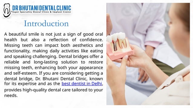 How Dental Bridges Can Restore Your Smile and Confidence? | PPT