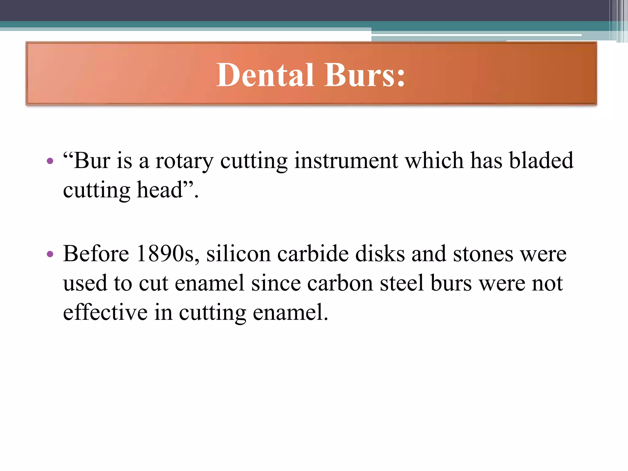 Dental burs | PPTX