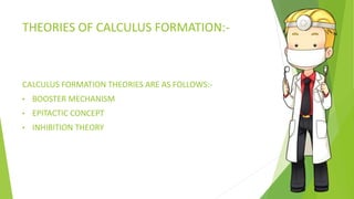 Dental calculus | PPTX