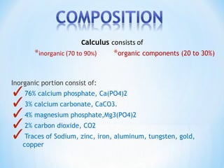 dental calculus ishu.pptx | Dental Health | Diseases and Conditions