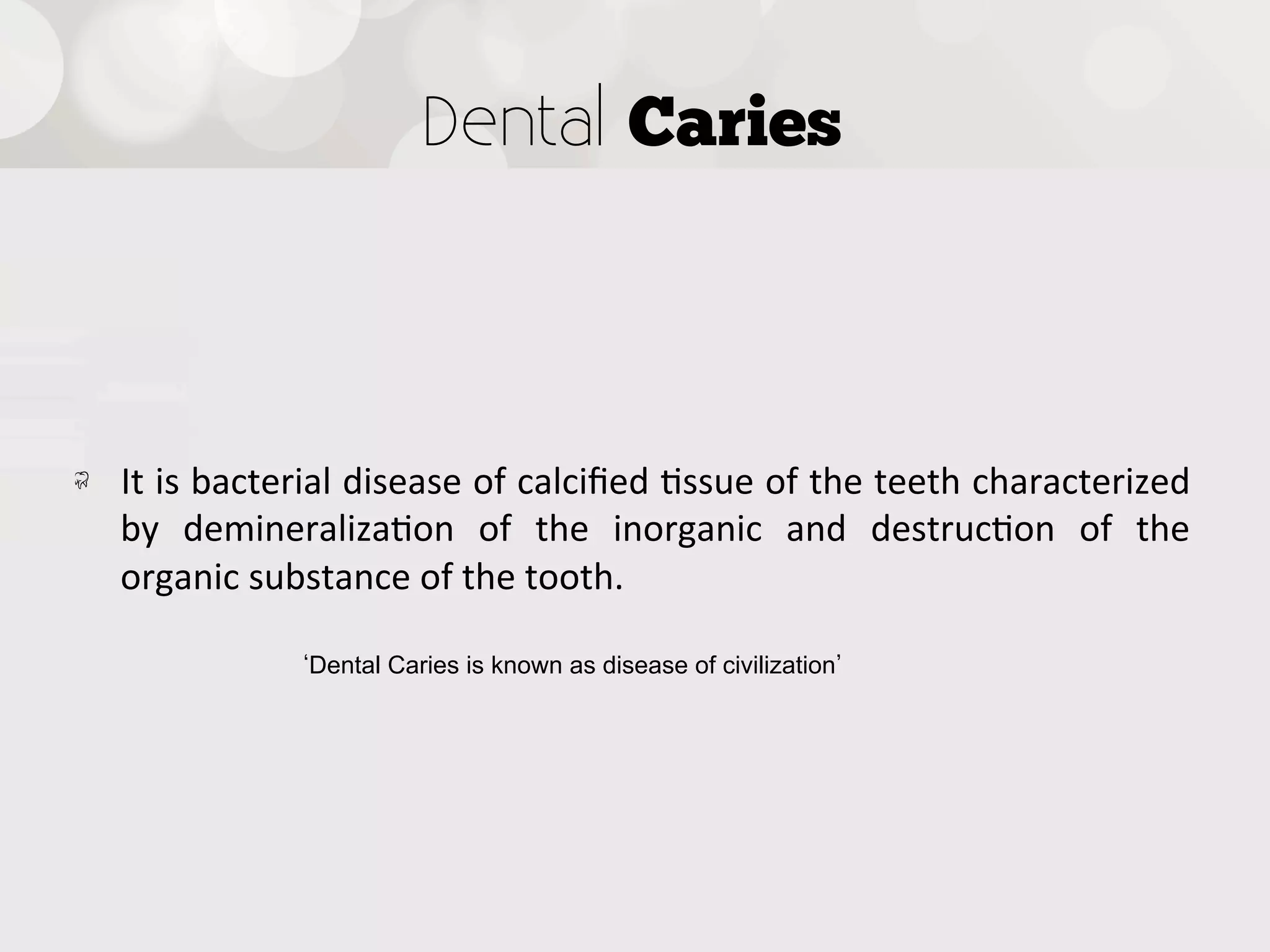 Microbiology of Dental caries | PDF