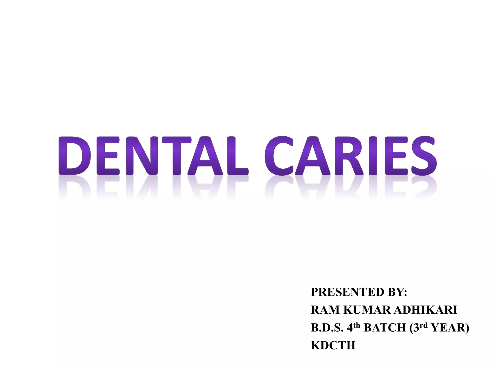 Dental Caries | PPTX