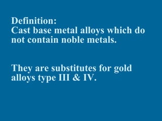 Dental cast base metal alloys (2) | PPT