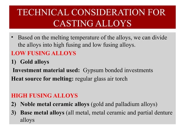 dental casting alloys.pptx bhvbhnvhnvhmjmjbkm | PPT