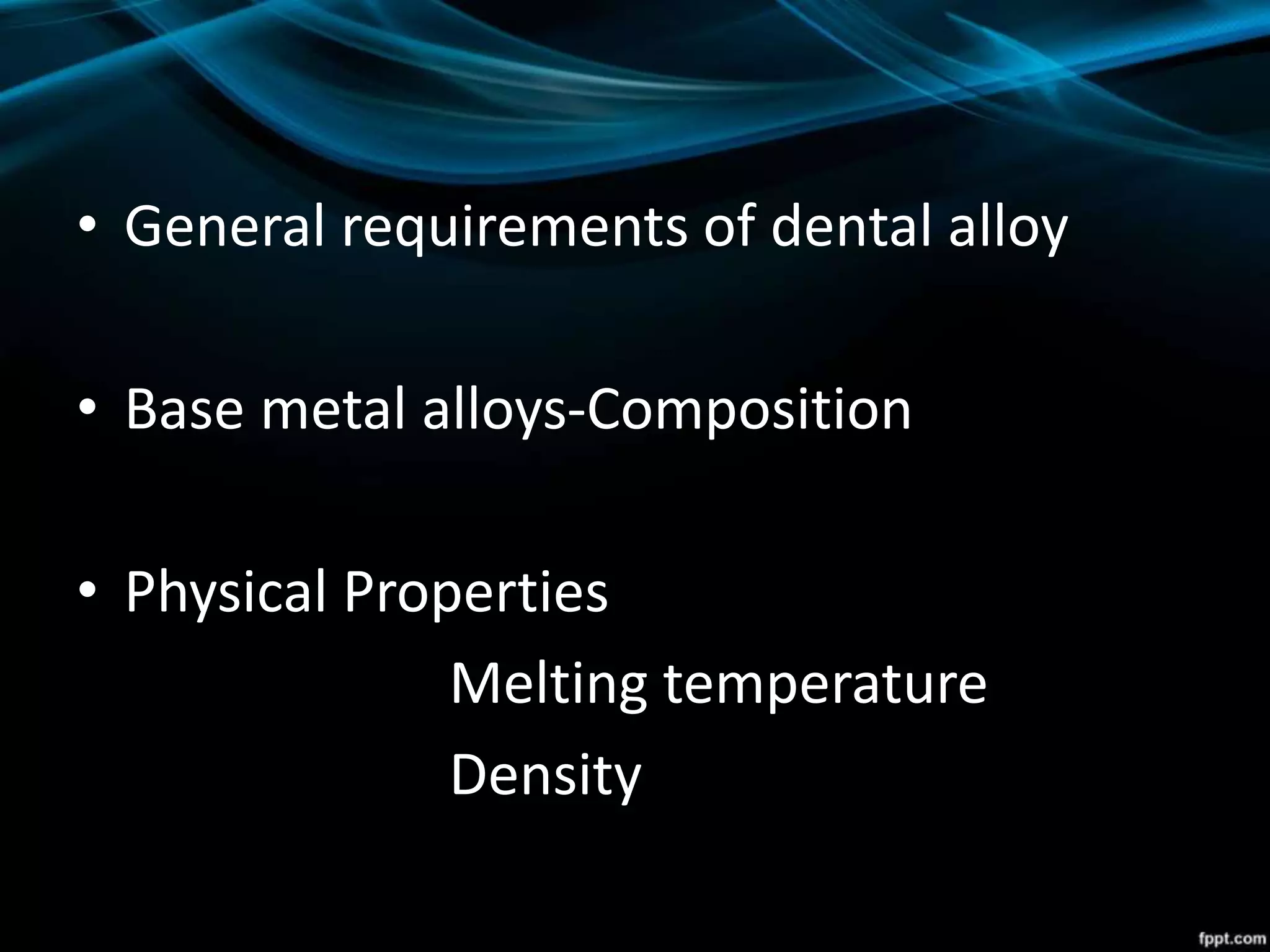 Dental casting alloys part ii | PPTX