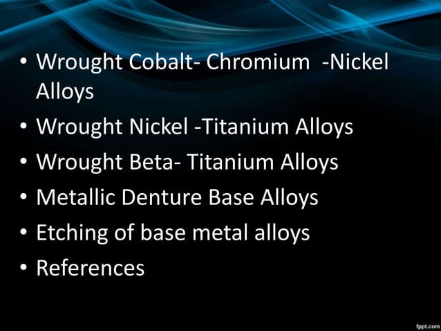 Dental casting alloys part ii | PPTX