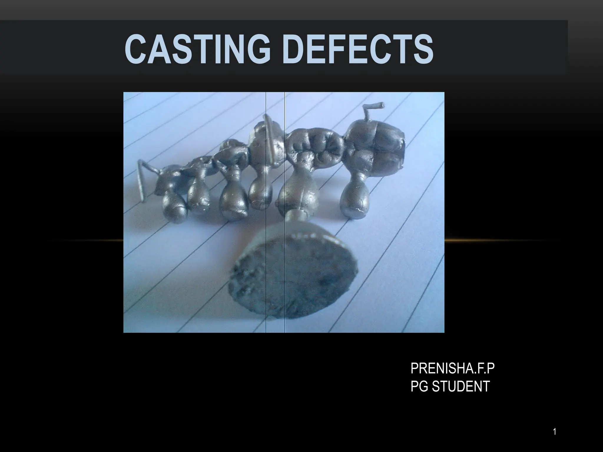 Dental_casting_defects power point presentation | PPTX
