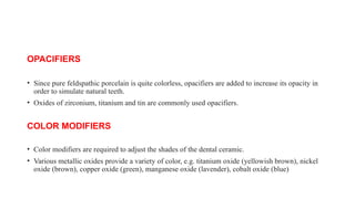 Role of dental ceramics in prosthodontics | PPTX