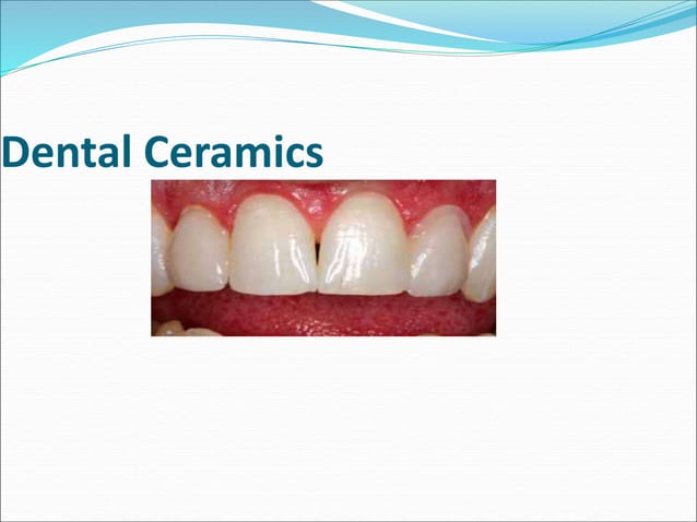 Dental Ceramics types and manufacturing dentistry | PPT | Oral care ...