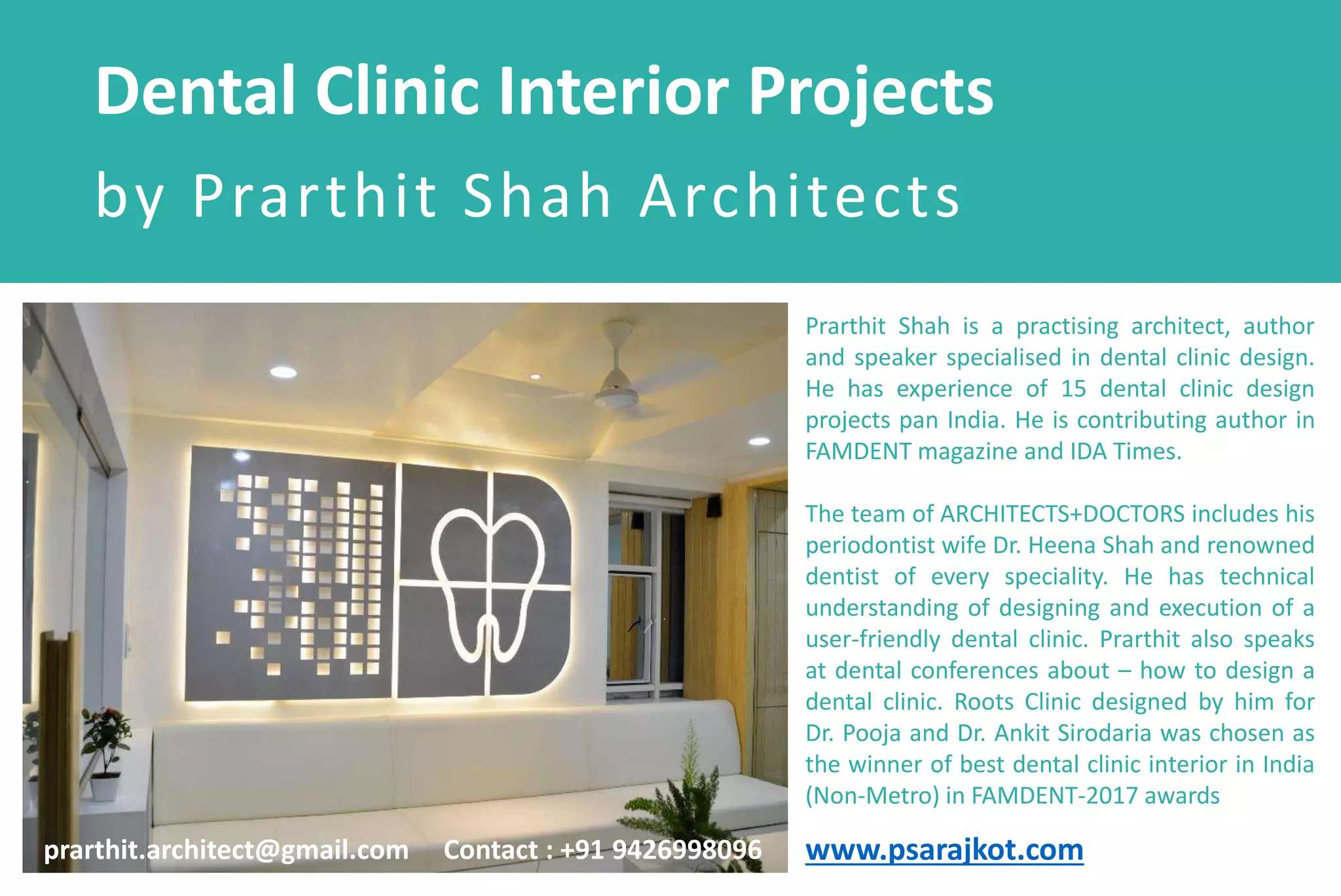 Dental Clinic Interior Projects by prarthit shah | PPTX