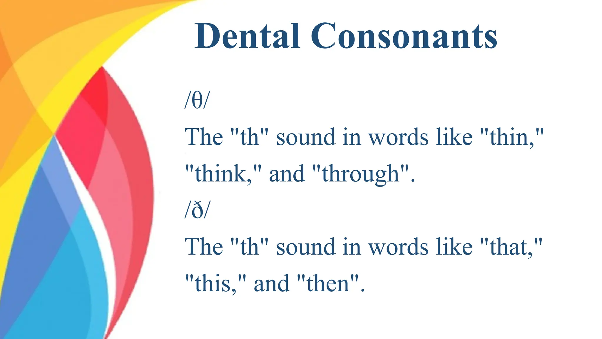 DENTAL CONSONANTS BY ANDREA Q. CANEDO PPT | PPTX