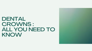 Dental Crowns .pptx