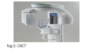 DENTAL EQUIPMENT AND FLOUROSCOPY MACHINE | PPT