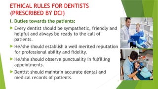 DENTAL ETHICS AND ETHICAL PRACTICES.pptx