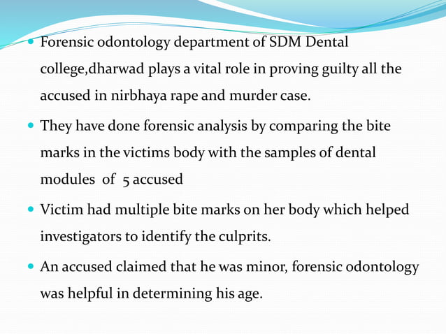 DENTAL EVIDENCES IN CRIME SCENES AND THE PROCEDURES .pptx......pptx ...