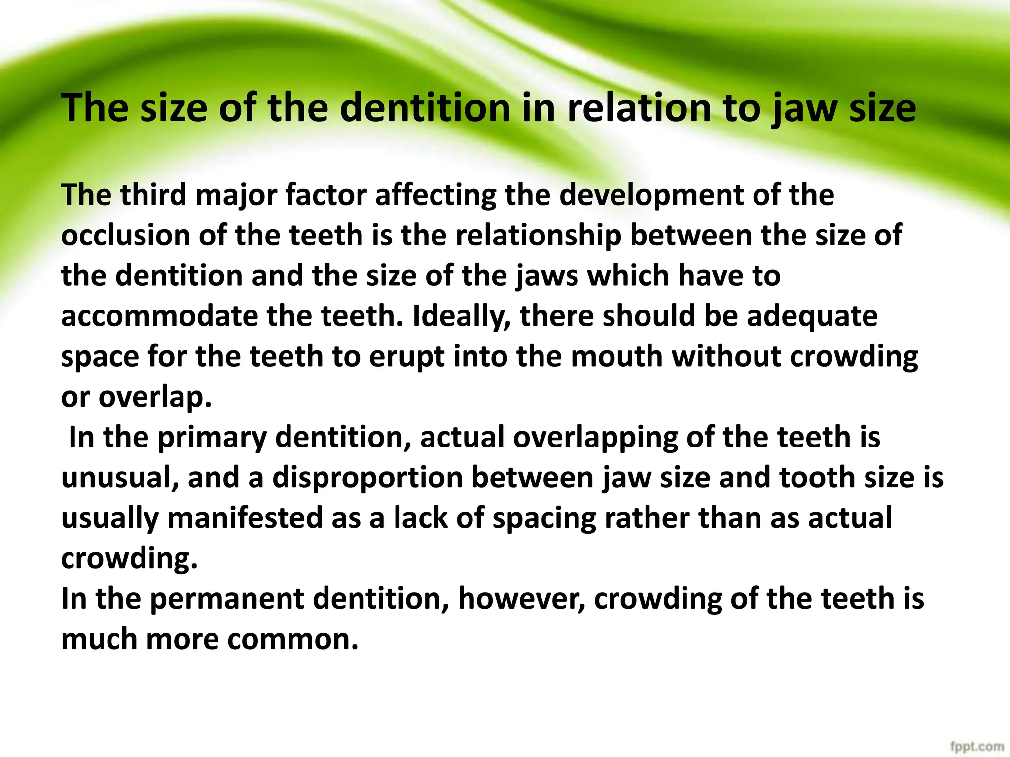 Dental factors affecting occlusal development.pptx