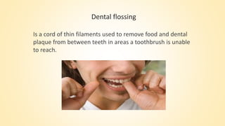 Dental flossing | PPTX