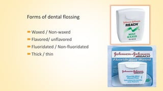 Dental flossing | PPTX