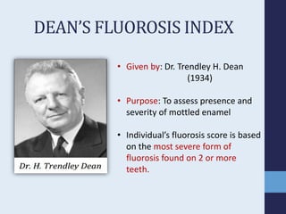 Dental fluorosis. | PPTX | Dental Health | Diseases and Conditions