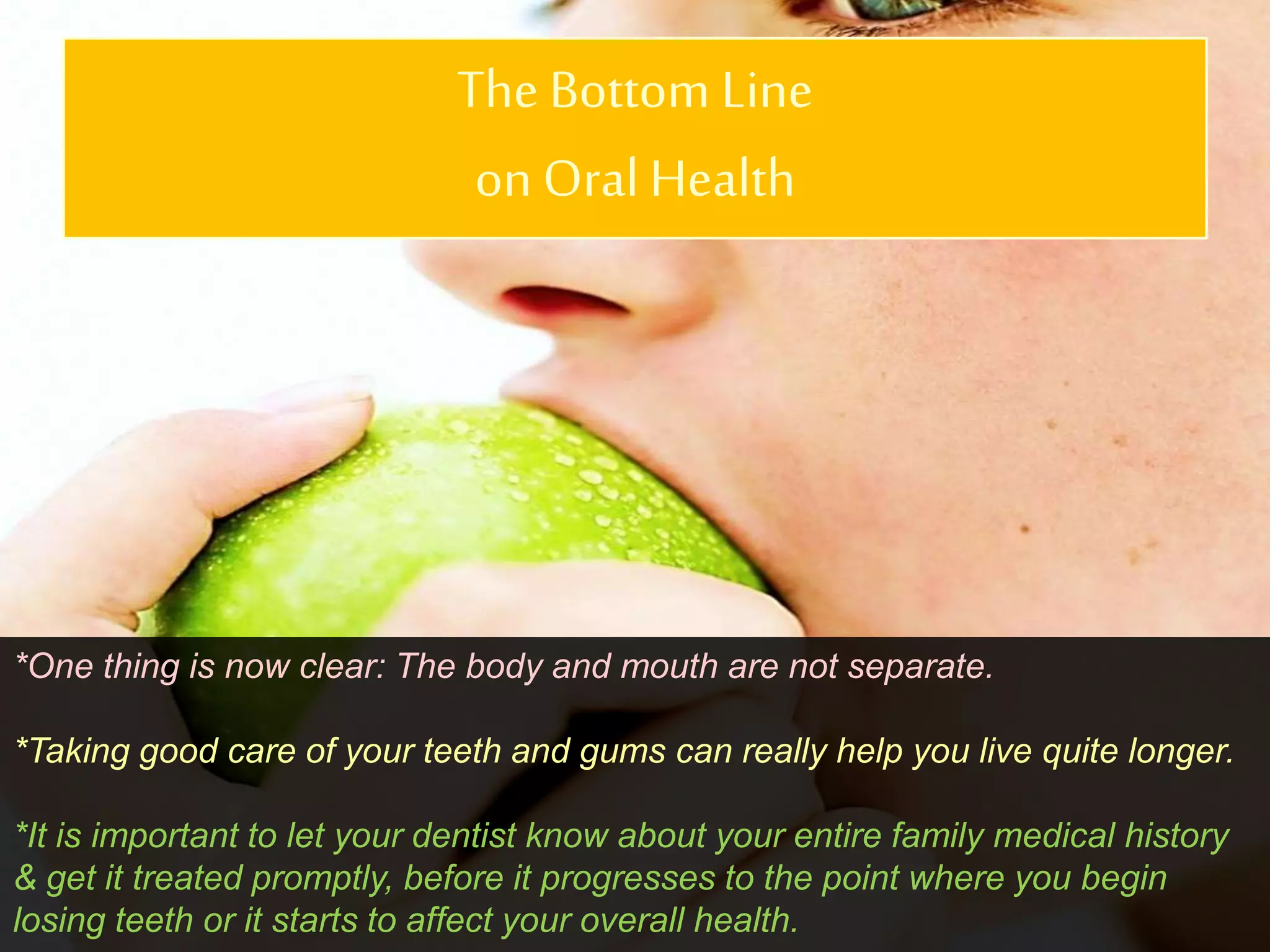 Oral Health: The Mouth & Body Connection | PPTX