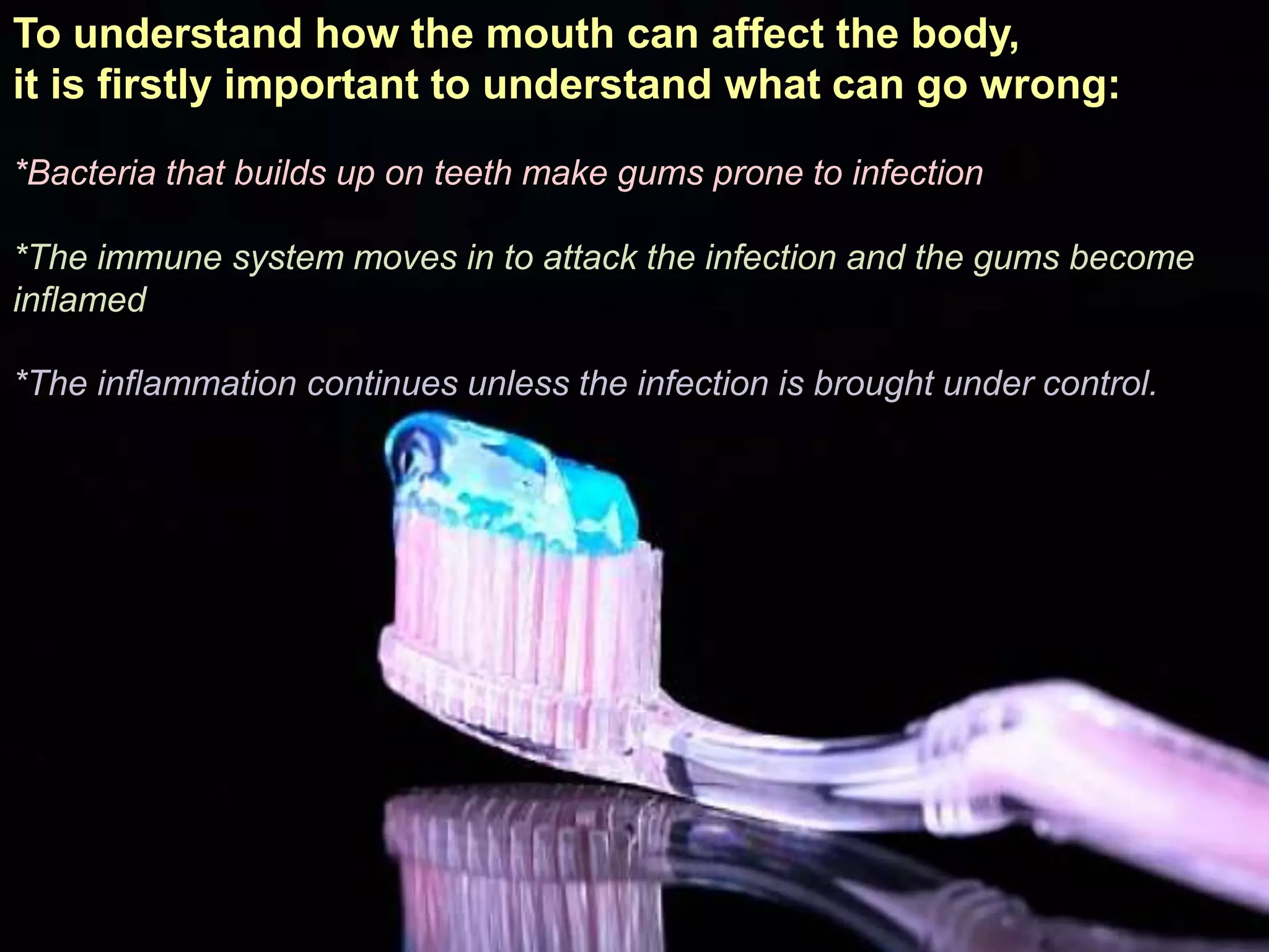 Oral Health: The Mouth & Body Connection | PPTX