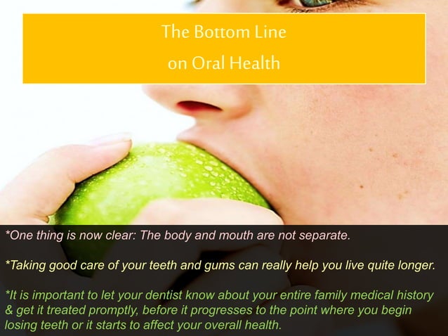 Oral Health: The Mouth & Body Connection | PPTX | Dental Health ...
