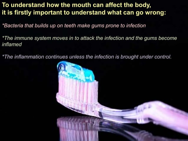 Oral Health: The Mouth & Body Connection | PPTX | Dental Health ...