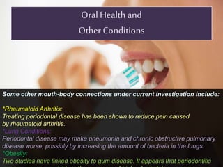 Oral Health: The Mouth & Body Connection | PPTX