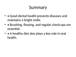 Dental_Health_Presentation.pptx099897998 | PPTX