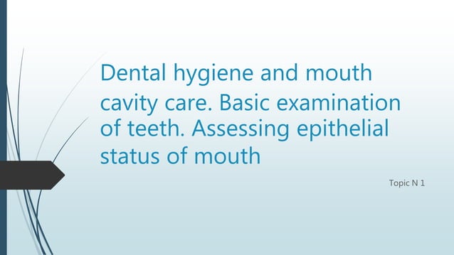 Dental hygiene and mouth cavity care. Basic examination of teeth ...