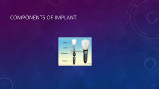 Dental implant components and current concepts in implant design .pptx