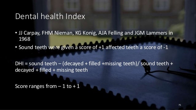 Dental indices