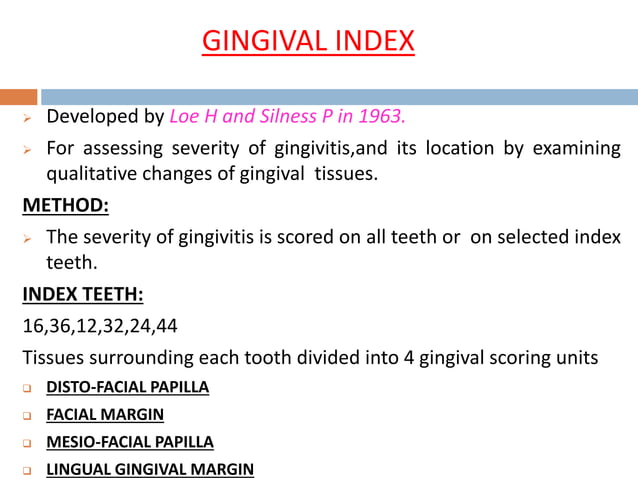 Periodontal indices | PPTX | Dental Health | Diseases and Conditions