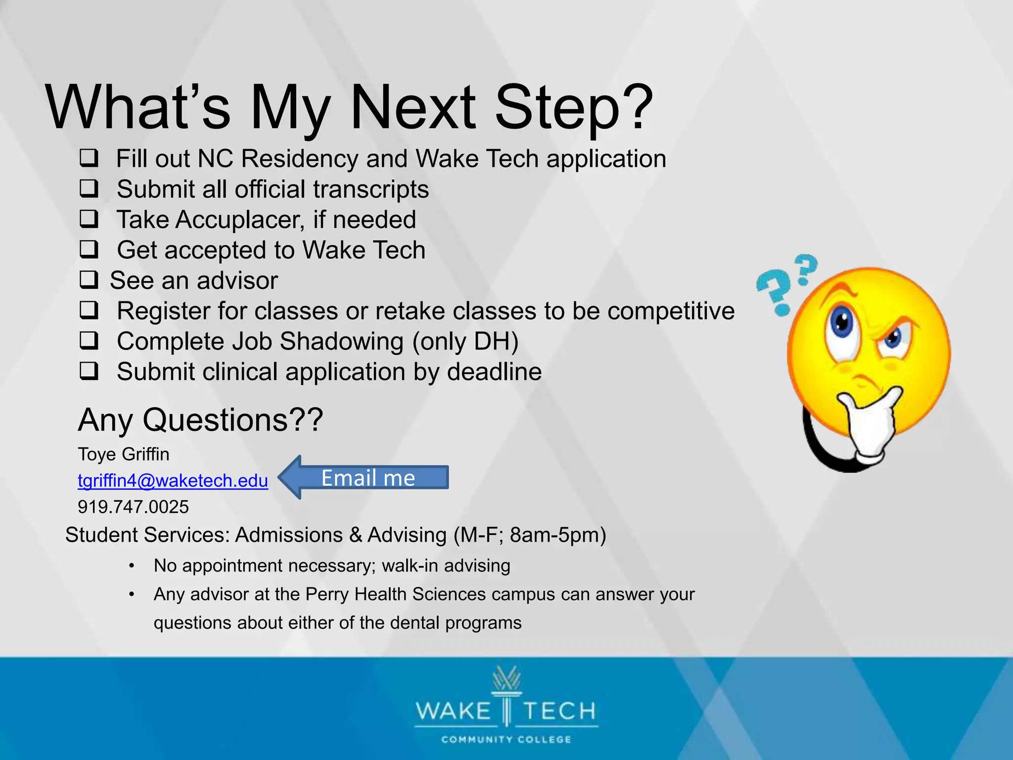 Wake Tech Dental Information Session | PPTX