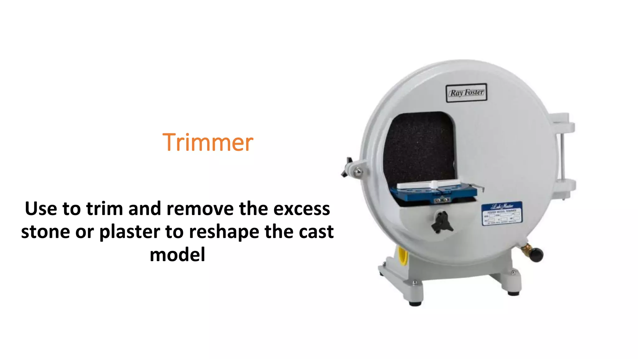DENTAL LAB MACHINES AND INSTRUMENTS.pptx