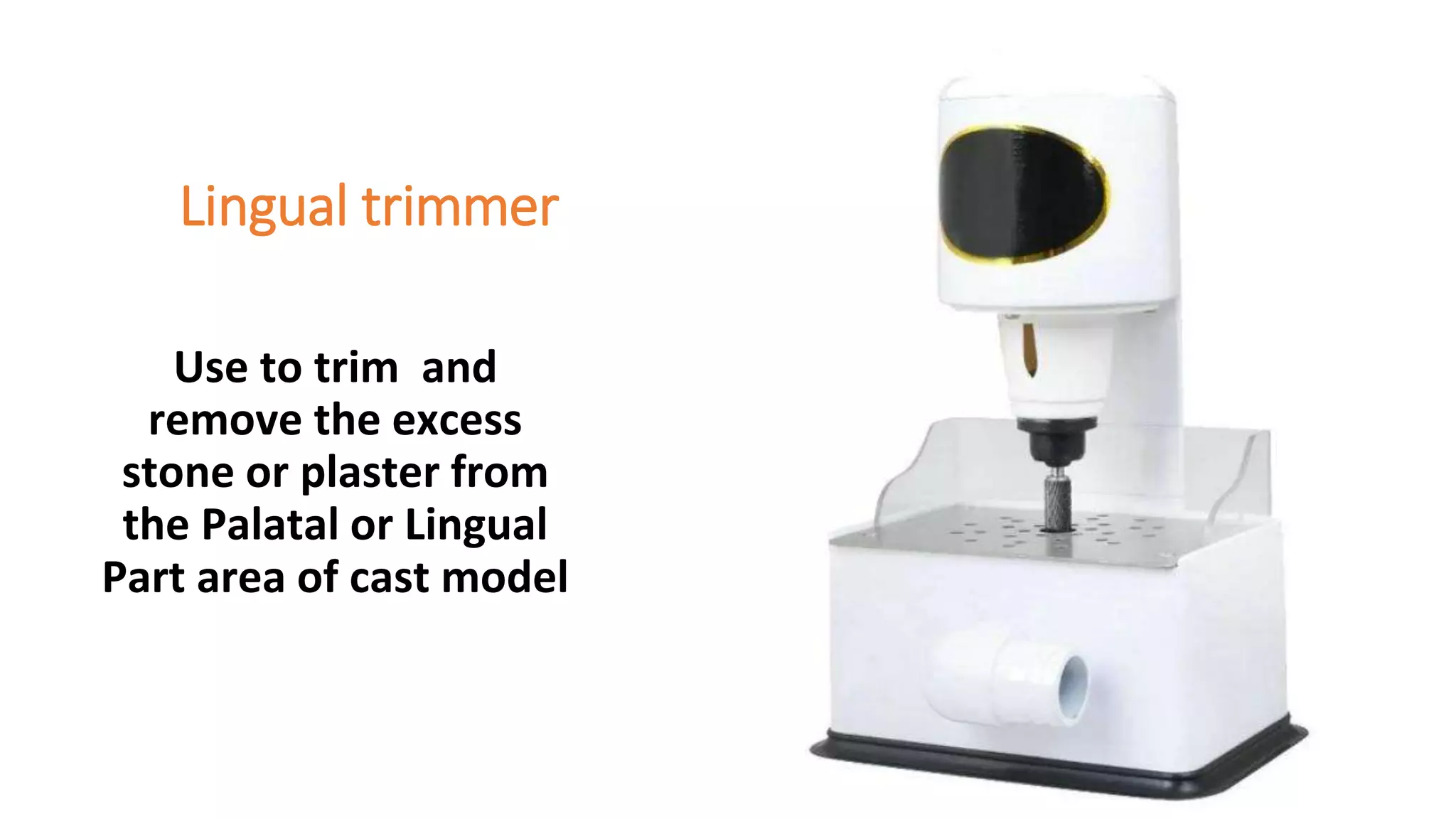DENTAL LAB MACHINES AND INSTRUMENTS.pptx
