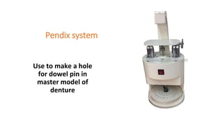 DENTAL LAB MACHINES AND INSTRUMENTS.pptx